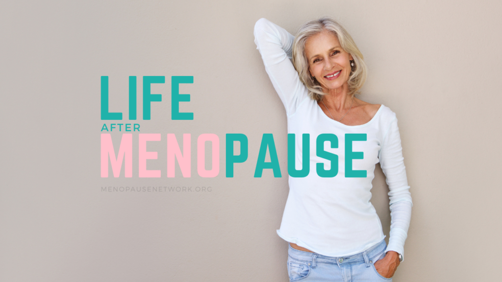 Life After Menopause: How to Thrive and Plan for Your Next Chapter ...